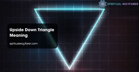 The Hidden Meaning Behind The Upside Down Triangle Symbolism Explained