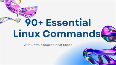 Top 90 Essential Linux Commands Plus Cheat Sheet