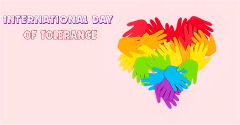 international day for tolerance 2023 theme and why it is observed on november 16