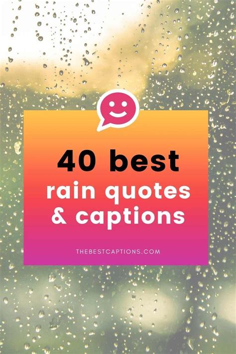 40 Best Rain Quotes And Captions For A Rainy Day On Instagram Rain