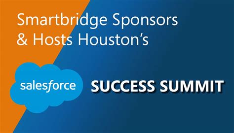 Smartbridge Hosts Salesforces Houston Success Summit Smartbridge