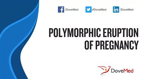 Polymorphic Eruption Of Pregnancy Dovemed
