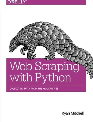 Web Scraping With Python Collecting Data From The Modern Web Paperback 天瓏網路書店