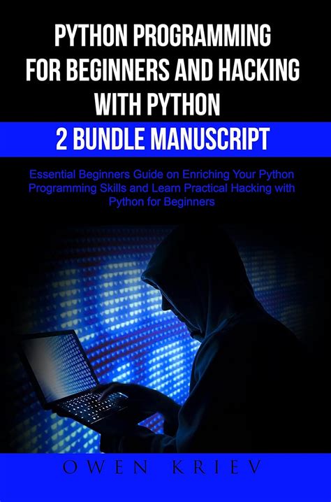 python programming for beginners and hacking with python 2 bundle