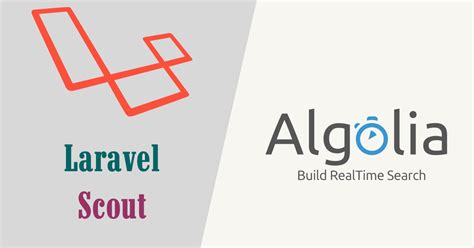 Laravel Tutorial Laravel Scout Algolia Build Realtime Search Chung Nguyễn Blog