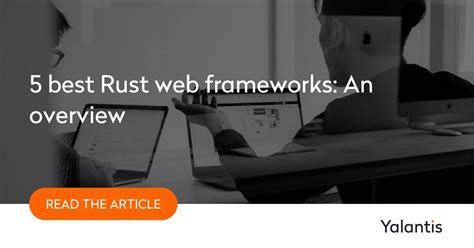 how to choose the best rust web framework for your project