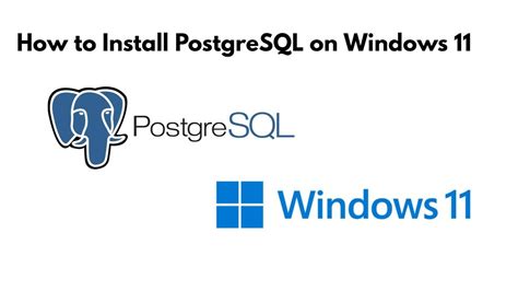How To Install Postgresql 16 On Windows 11 Youtube