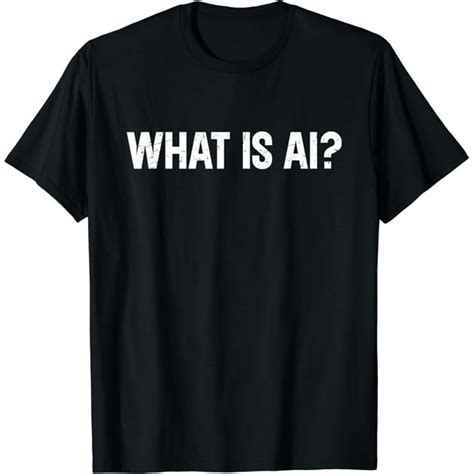 what is ai ai artificial intelligence t shirt