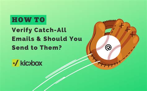 How To Verify Catch All Emails Should You Send To Them