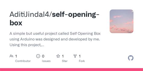 Github Aditijindal4self Opening Box A Simple But Useful Project