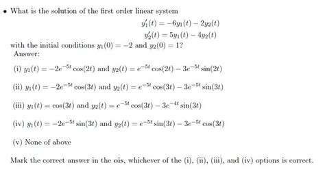Solved What Is The Solution Of The First Order Linear System