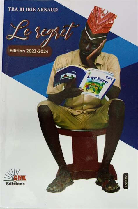 Le Regret Tra Bi Irie Arnaud Benitech Côte Divoire