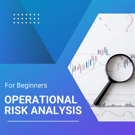 How To Analyze Effective Operational Risk Operational Risk Analysis