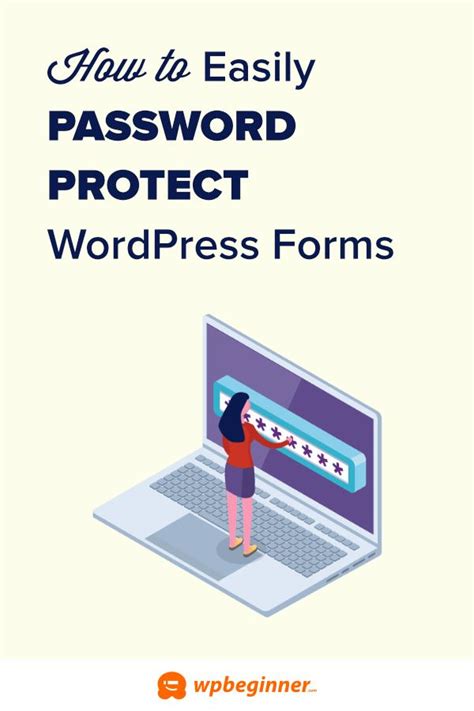 How To Password Protect Your WordPress Forms Methods Wordpress Wordpress Tutorials