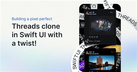 Build A Pixel Perfect Threads Clone In Swift Ui—with A Twist Rswiftui