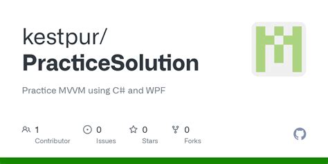 Github Kestpurpracticesolution Practice Mvvm Using C And Wpf