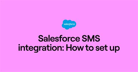 Salesforce Sms Integration How To Enable And Set Up 2025