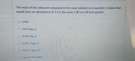 Solved Ml Of A Solution Contains G Of A Coloured Chegg Com