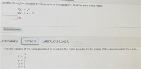Solved Sketch The Region Bounded By The Graphs Of The