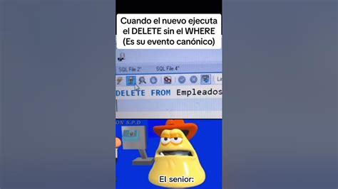 Cuando Haces Un Delete Sin El Where Programacion Programador Humor Programmer Programming