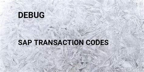 Debug Tcode In Sap Transaction Codes List