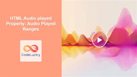 html dom audio object accessing audio elements codelucky