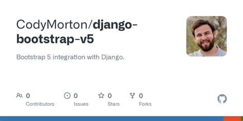 Github Codymortondjango Bootstrap V5 Bootstrap 5 Integration With