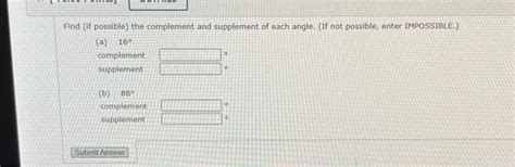 Solved Find If Possible The Complement And Supplement Of