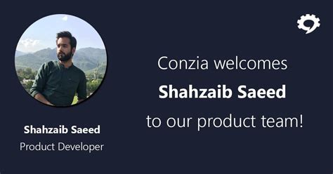 Conzia Gmbh On Linkedin A Very Warm Welcome To Shahzaib Saeed On