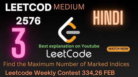 2576 Find The Maximum Number Of Marked Indices Hindi Leetcode Weekly Contest 334 26 Feb