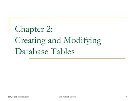 Ppt Chapter 2 Creating And Modifying Database Tables Powerpoint