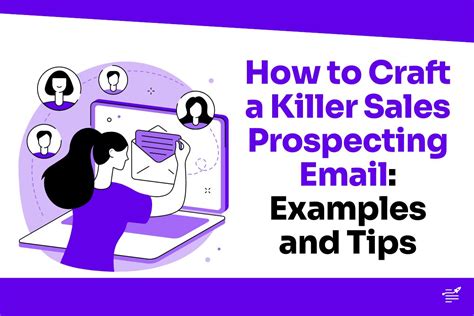 How To Craft A Killer Sales Prospecting Email Examples And Tips