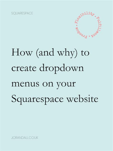 How To Create A Dropdown Menu On Your Squarespace Website