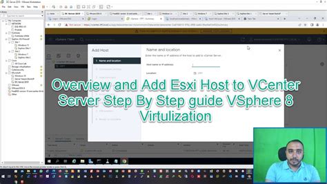 Lesson 13 Overview And Add Esxi Host To Vcenter Server Step By Step