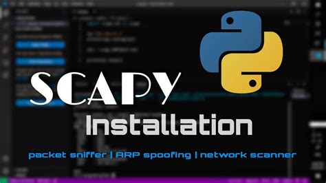 How To Install Scapy Tool Python Hacking Youtube