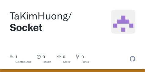GitHub TaKimHuong Socket