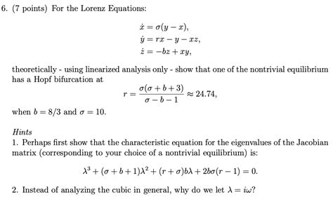 Solved 6 7 Points For The Lorenz Equations