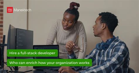 Manektech On Linkedin Hire A Full Stack Developer Who Can Enrich How Your Organization Works