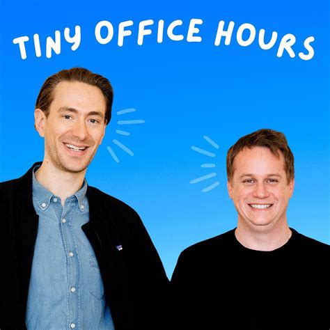 Tiny Office Hours Podcast Tiny Chris Sparling Andrew Wilkinson Listen Notes
