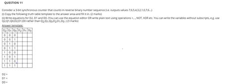 Solved Question 11 Consider A 3 Bit Synchronous Counter That