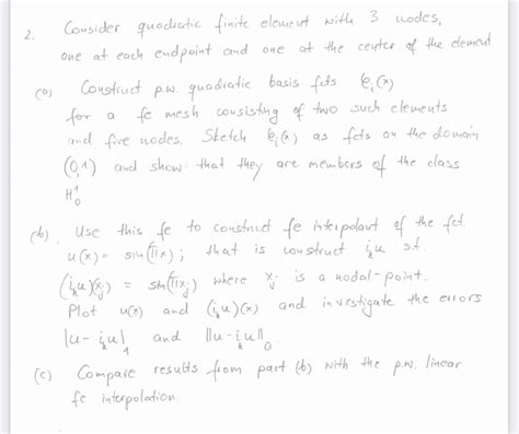 2 Consider Quadratic Finite Element With 3 Modes