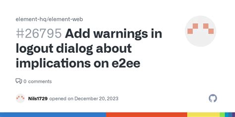 add warnings in logout dialog about implications on e2ee · issue 26795 · element hq element web