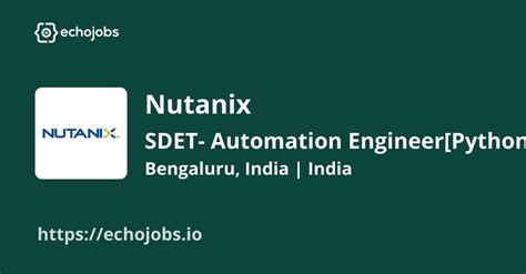 Nutanix Is Hiring Sdet Automation Engineer Pythonjava Bengaluru India India Java Python