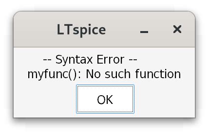 LTspice Syntax Error No Such Function Q A LTspice EngineerZone