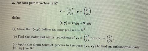 Solved For Each Pair Of Vectors In R 2 A Show That Chegg Com