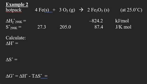 Solved Example 2Calculate ΔH ΔS ΔG ΔH TΔS Chegg com