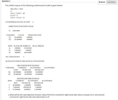 solved question 1 20 points save answer the lindo output of