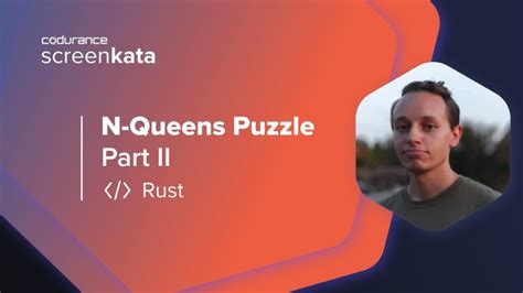 Codurance On Linkedin N Queens Puzzle Part 2 Rust Codurance