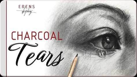 Learn To Draw A Teary Eye In Charcoal Realistic Emotional Eye Sketch