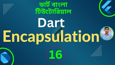 Dart Encapsulation Oop Dart Tutorial For Flutter In Bangla Youtube